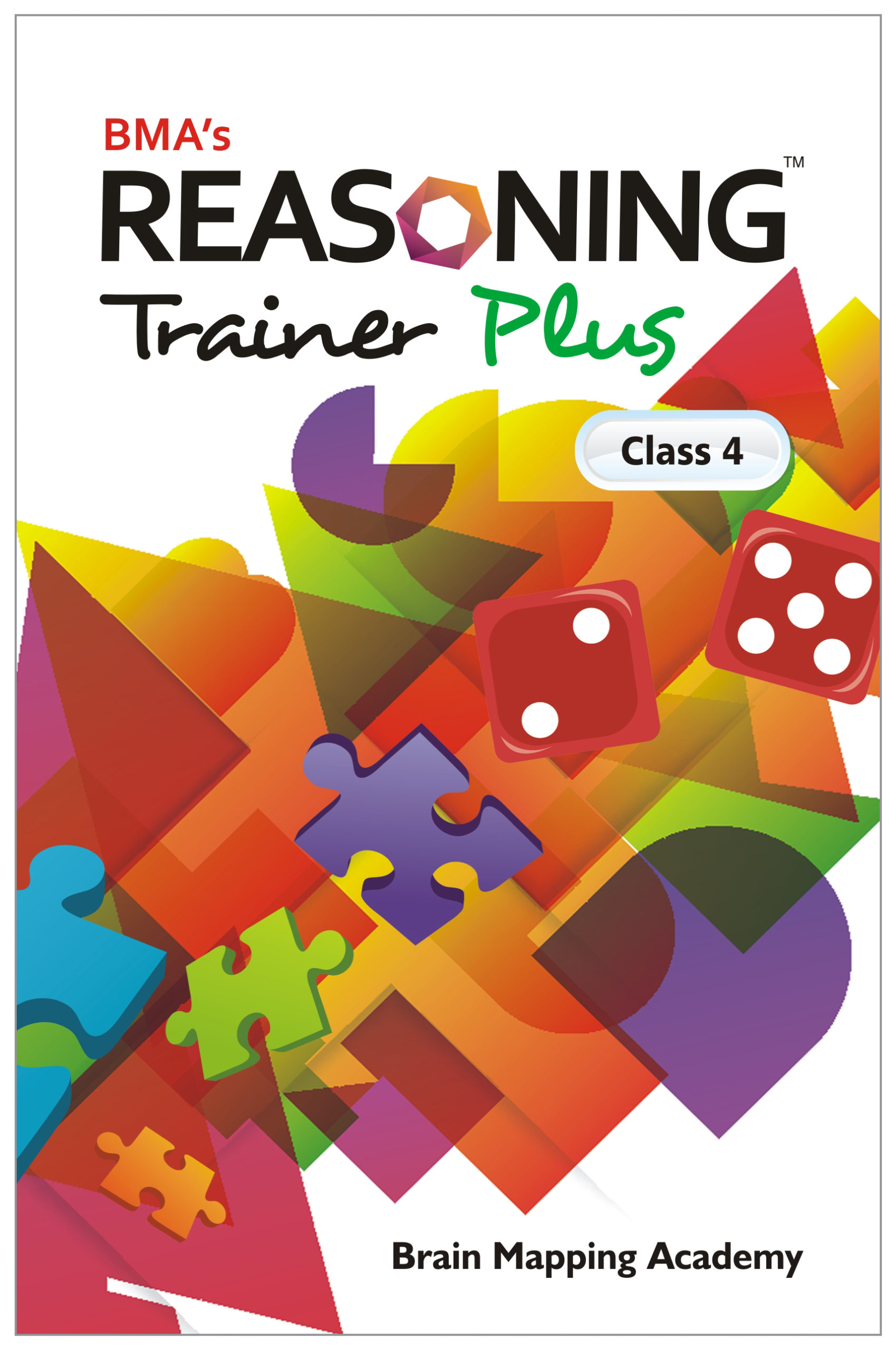 Reasoning Trainer Plus for Class -4 - Brain Mapping Academy
